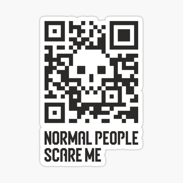 "Skull. Normal people scare me. Skull barcode." Sticker by etraveler ...
