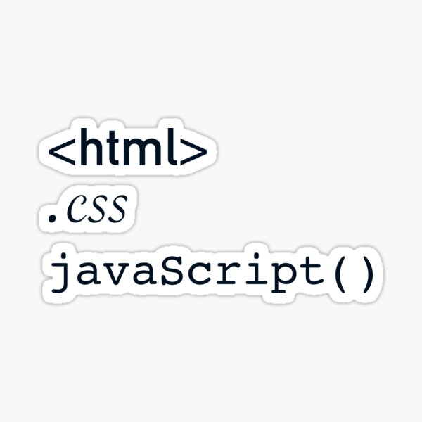 "HTML. CSS. JavaScript." Sticker for Sale by alvaromontoro | Redbubble