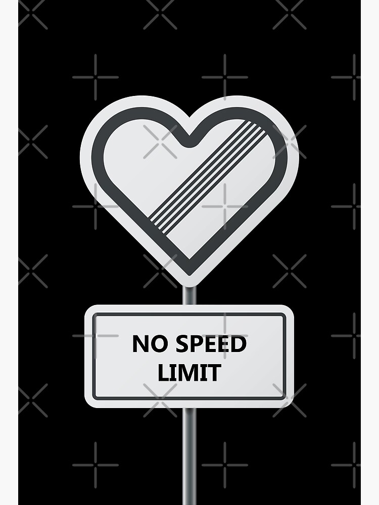 "dating warning sign - NO SPEED LIMIT" Poster for Sale by Katerina-Gram ...