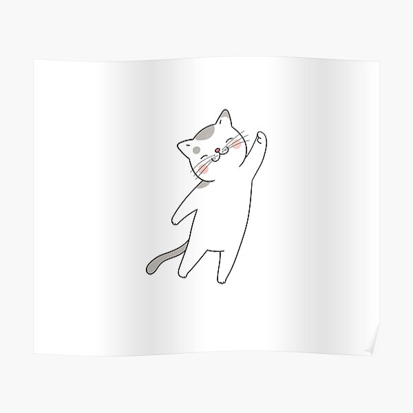 High Five Cat Poster For Sale By Patsyrosedesign Redbubble