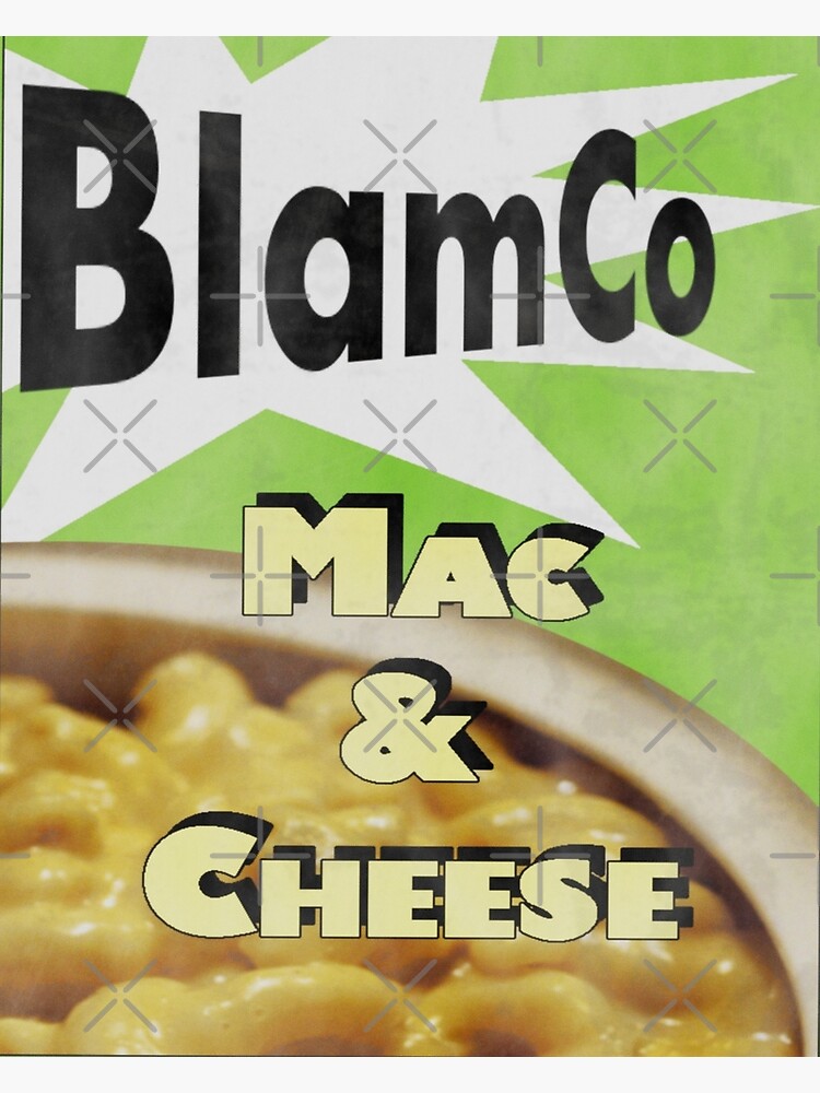 Blamco Mac And Cheese Fallout Inspired Wall Art Home Decor Heckinfarout Poster By