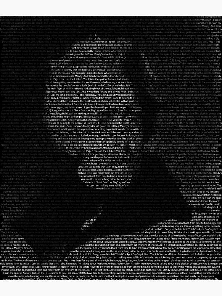 "West Wing Andrew Jackson Big Block Of Cheese" Poster for Sale by ...