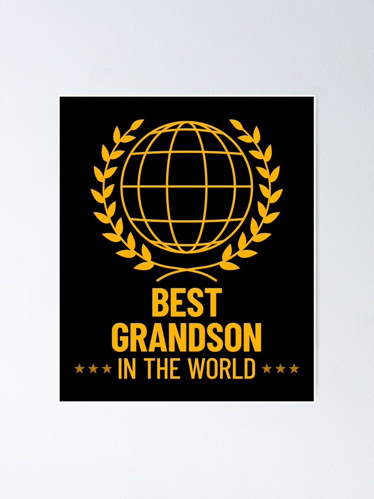 "World's Best Grandson Award - Best Grandson" Poster for Sale by ...