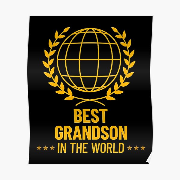 "World's Best Grandson Award - Best Grandson" Poster for Sale by ...