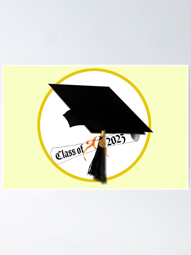 "Class of 2023 Grad Cap Diploma" Poster for Sale by Gravityx9 | Redbubble