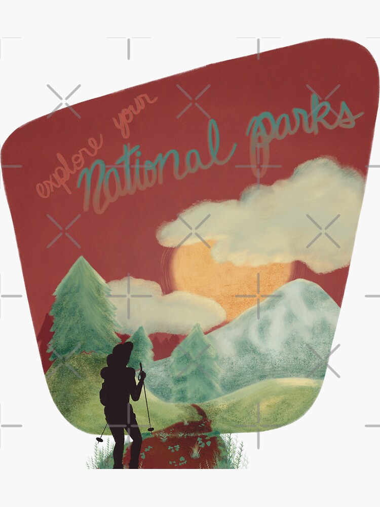 "Explore Your National Parks" Sticker for Sale by LauraAnneArt | Redbubble