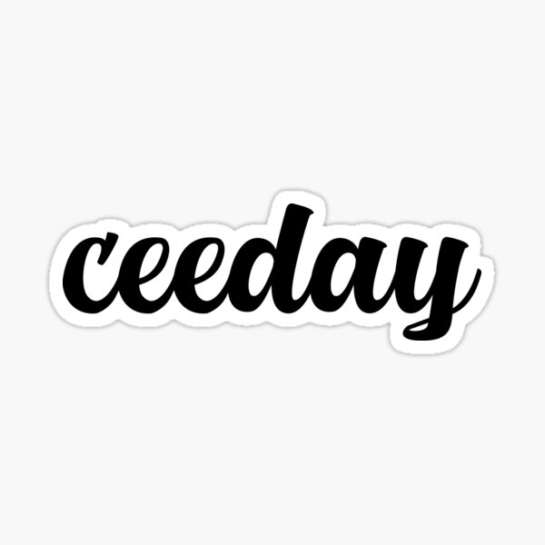 Ceeday Merch & Gifts for Sale | Redbubble