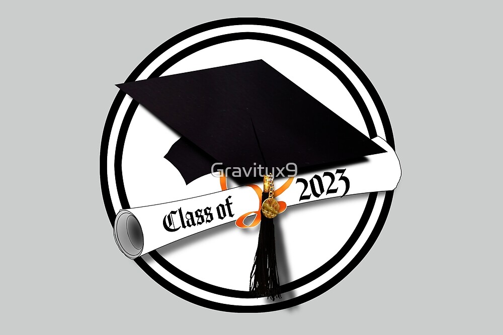 "Class of 2023 Grad Cap Diploma" by Gravityx9 | Redbubble