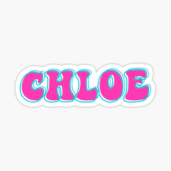 "CHLOE Cute Custom Name Design - Kawaii CHLOE Name" Sticker by Custom ...