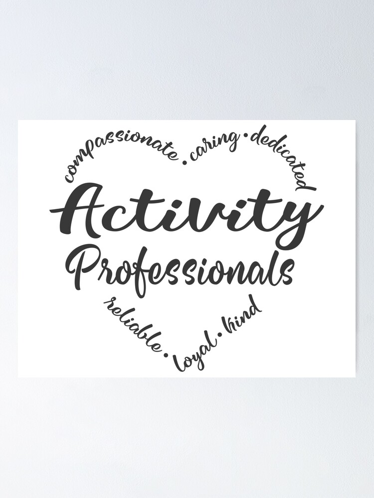 "Activity Professional, Activities director" Poster by brackerdesign ...