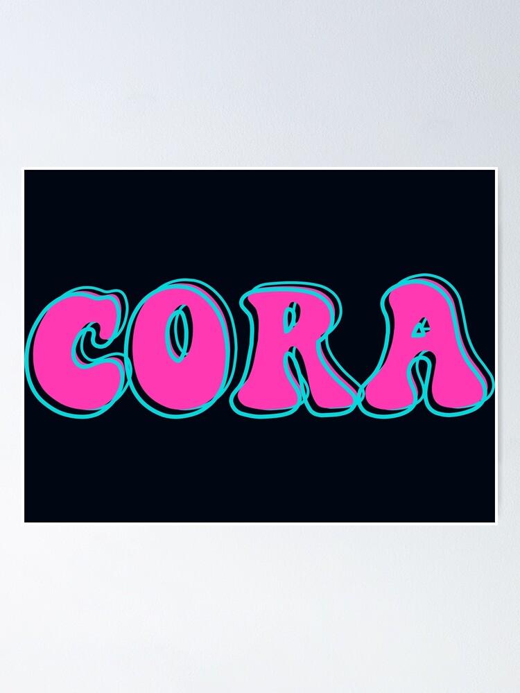 "CORA Cute Custom Name Design - Kawaii CORA Name" Poster by Custom-Name ...