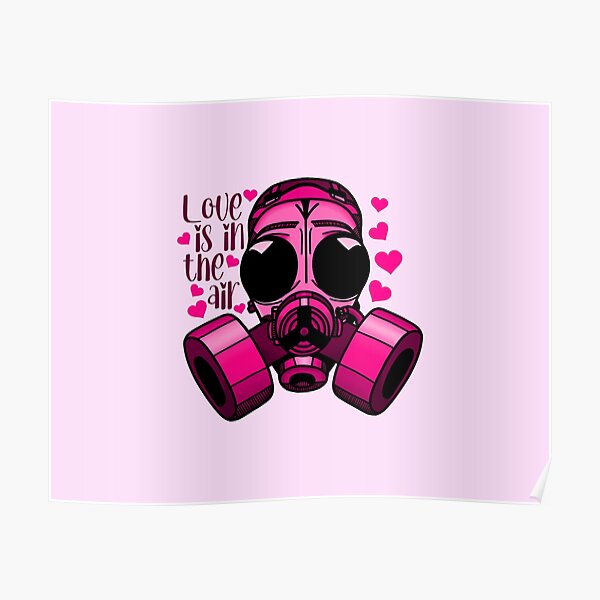 "Valentine's Day Love is in the Air Gas Mask Sticker" Poster for Sale ...