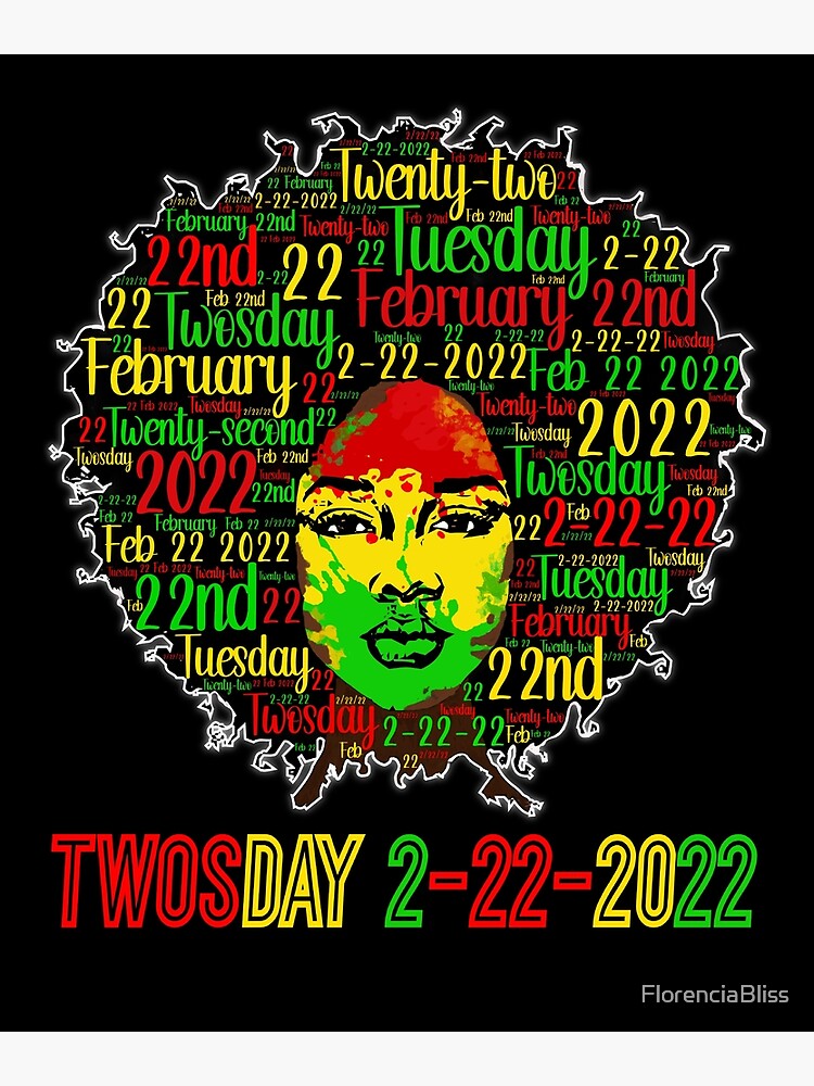 "Twosday 2022 Tuesday 2/22/2022 Black History Month Afro Word Art ...