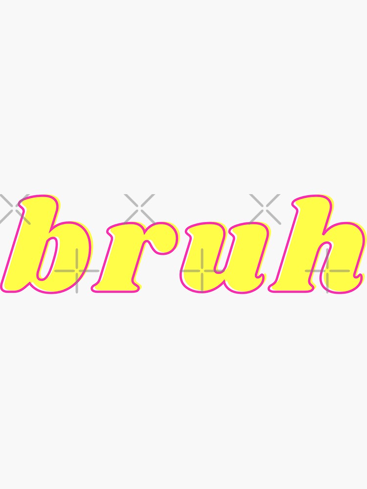 "Bruh Block Letter " Sticker for Sale by natcat-designs | Redbubble