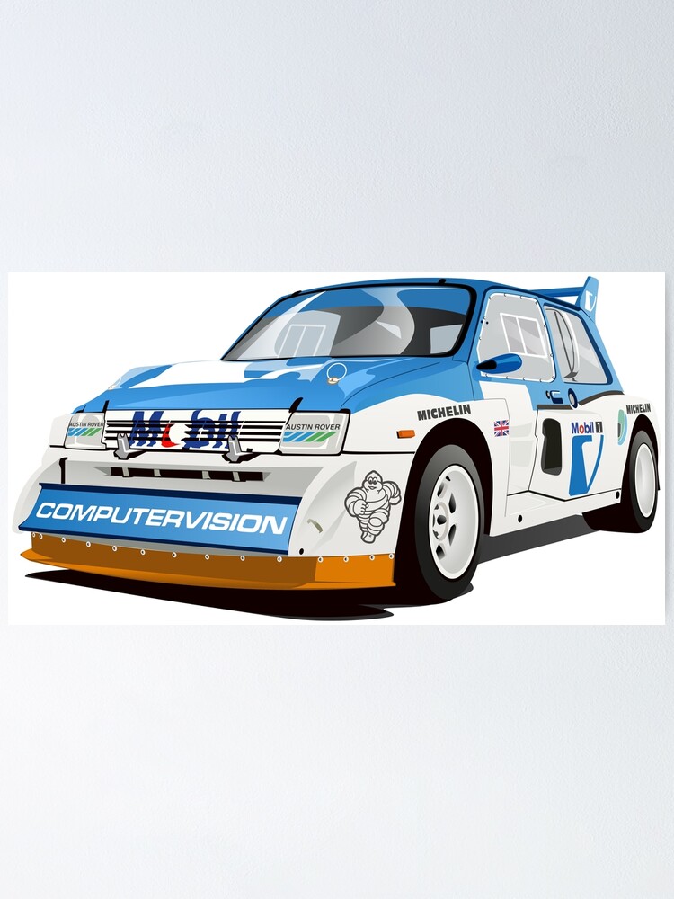 "Metro 6R4 Rally Car Group B " Poster by SSrally | Redbubble