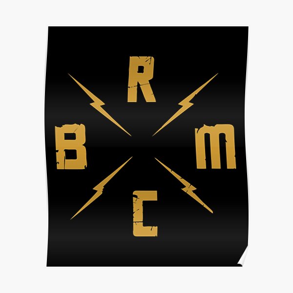 "Bestselling BRMC Logo" Poster for Sale by Studio1980 | Redbubble