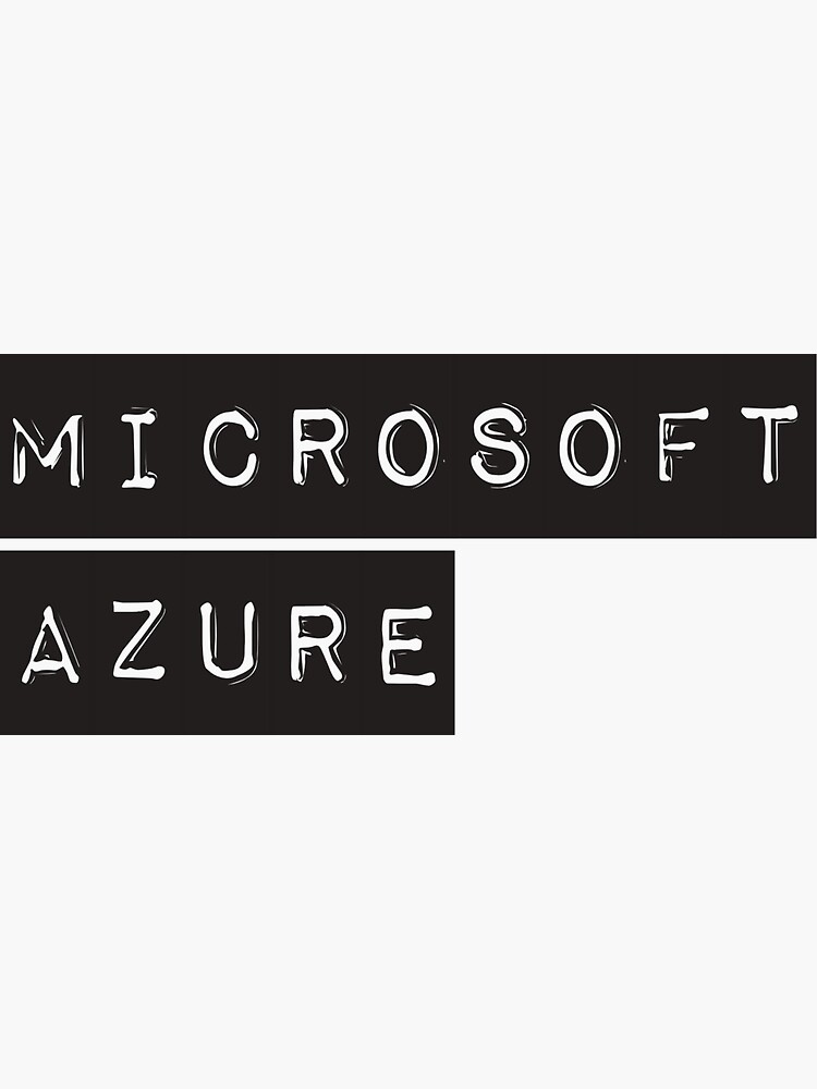 "Microsoft Azure Label" Sticker for Sale by sdavis3 | Redbubble