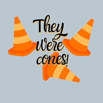"The Wedding Singer - They Were Cones!" Greeting Card for Sale by ...