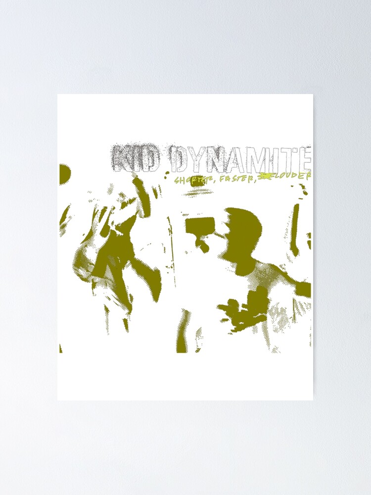 "Kid Dynamite " Poster for Sale by NainandMasie | Redbubble