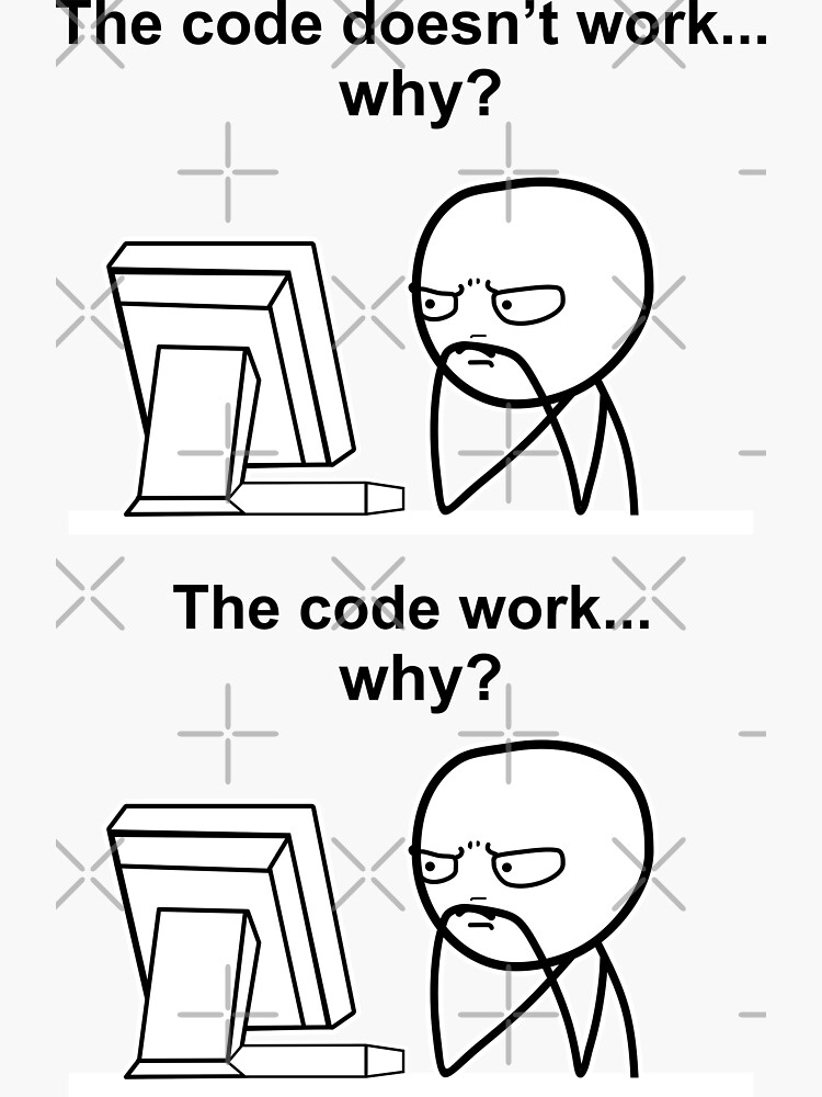 "Meme Code Work Why" Sticker by nando270 | Redbubble