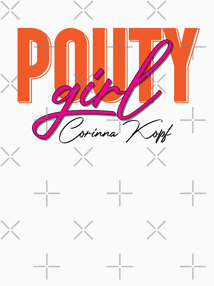 "Corinna Kopf Pouty Girl Shirt,Corinna Kopf" T-shirt for Sale by ...