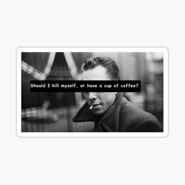 "Albert Camus Coffee Quote" Sticker by 2ndHill | Redbubble