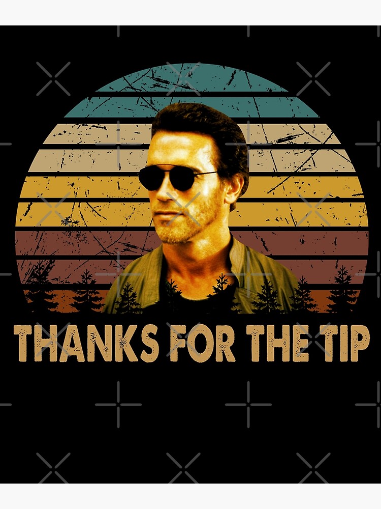 "Thanks for the tip poster" Poster for Sale by Cardoso1106 | Redbubble