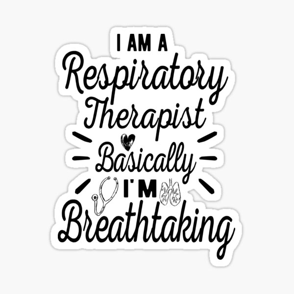 Funny I Am A Respiratory Therapist Quote Breathtaking Respiratory funny-i-am-a-respiratory-therapist-quote-breathtaking-respiratory