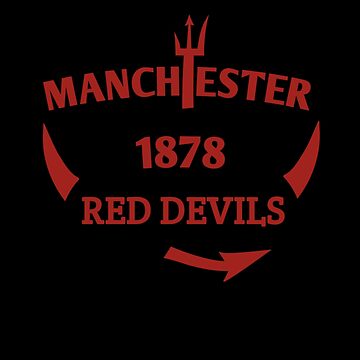 "Devils of Manchester 1878, Manchester, Red Devils, Glory Glory United ...