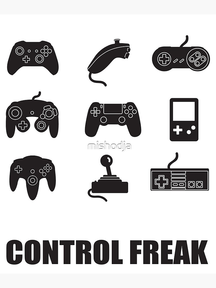 "Funny - Control Freak" Poster by mishodja | Redbubble