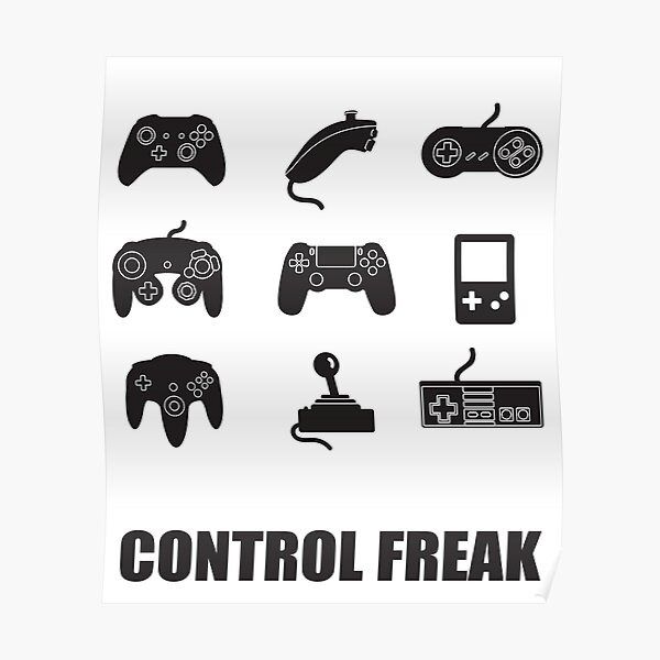 "Funny - Control Freak" Poster by mishodja | Redbubble