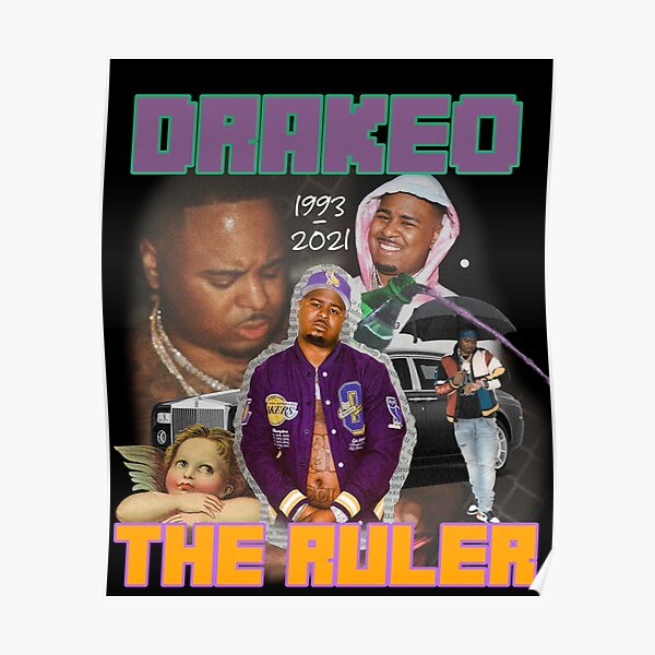 "Drakeo The Ruler Stinc Team Long Live Drakeo" Poster for Sale by ...