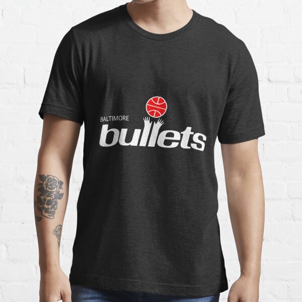 "Washington Bullets T-Shirt'71 Baltimore Bullets" T-shirt for Sale by ...