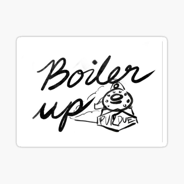 "Boiler Up!" Sticker for Sale by lzerla | Redbubble