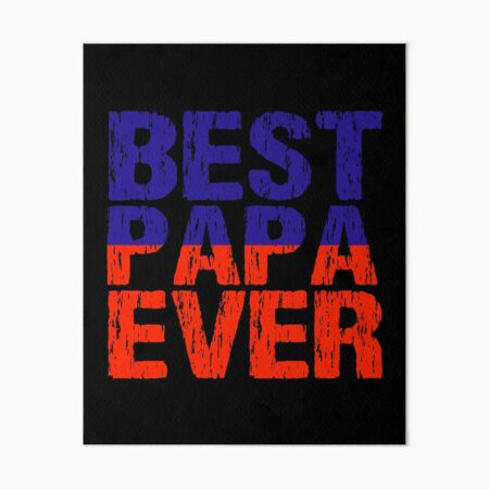 "Best Papa Ever Haitian Creole Dad Father Haiti Flag Distressed" Art ...