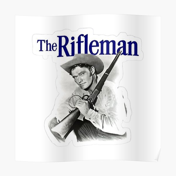 "Rifleman , The Rifleman actor" Poster for Sale by Angel2022 | Redbubble