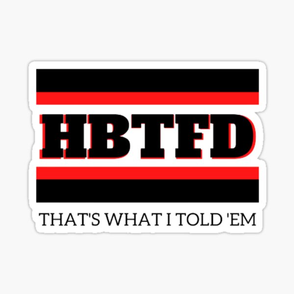 "hbtfd" Sticker by NkWorks | Redbubble