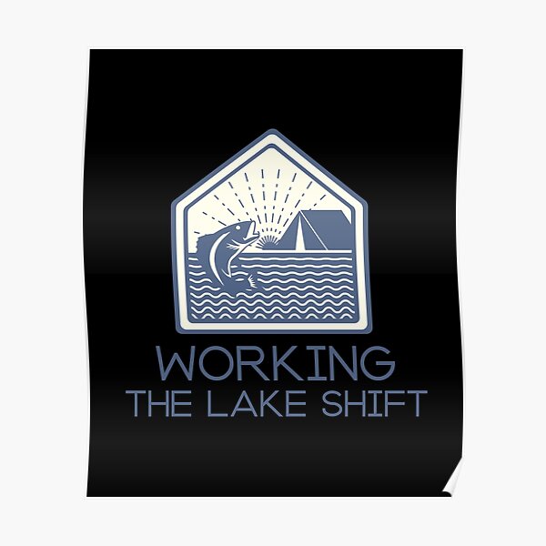 "Working the late shift " Poster by Gregory-Apparel | Redbubble