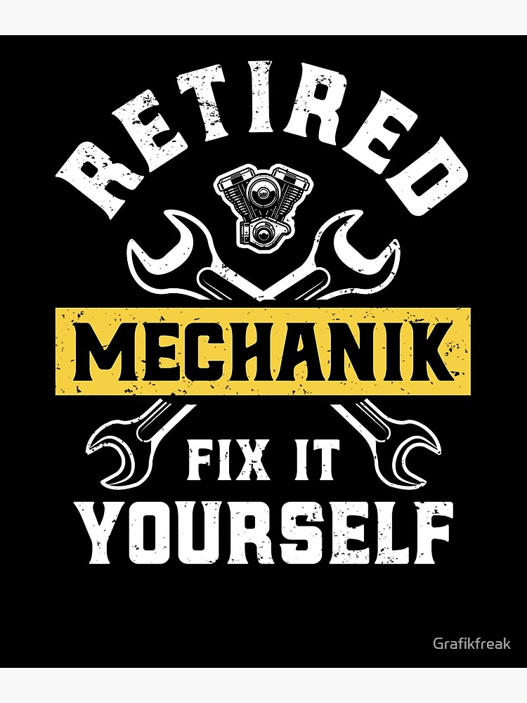 "Mechanic Car Mechatronic Retirement 2022" Poster for Sale by ...