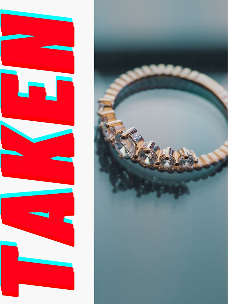 "Taken" Sticker for Sale by GShopng | Redbubble