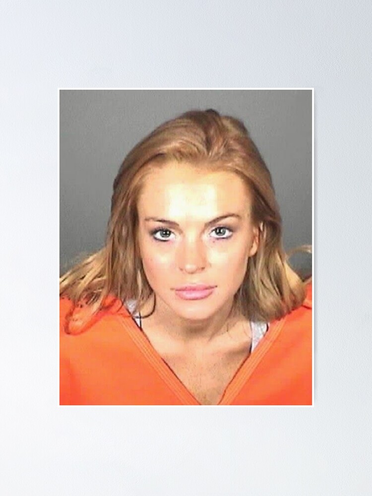 "Lindsay lohan mugshot" Poster for Sale by lost-heart | Redbubble