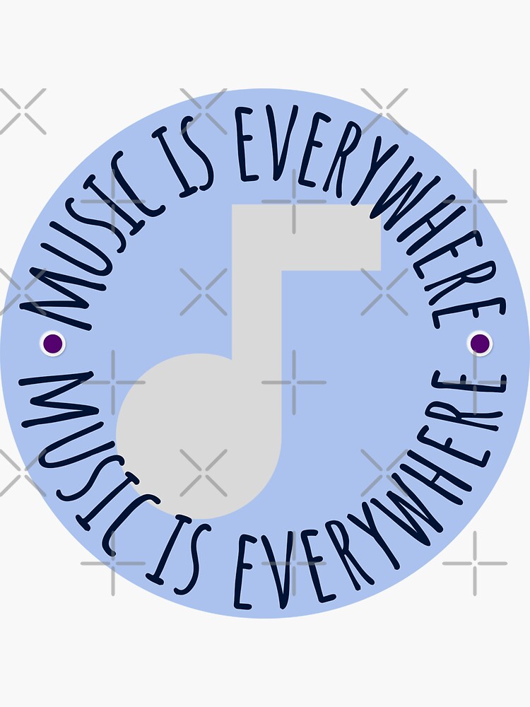 "Music Is Everywhere" Sticker by hanyj732 | Redbubble