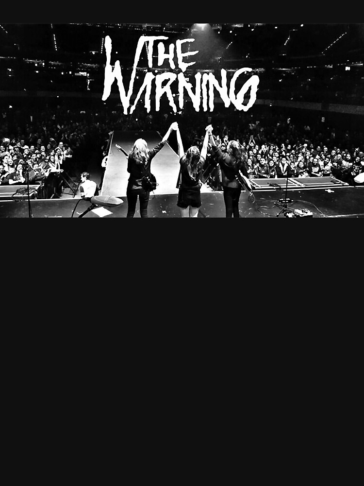 "The Warning rock band Classic" T-shirt for Sale by hedysn4436 ...