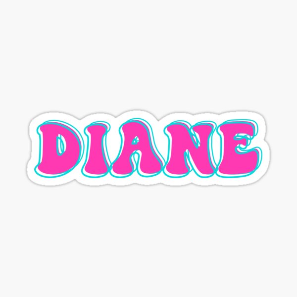 "DIANE Cute Custom Name Design - Kawaii DIANE Name" Sticker by Custom ...