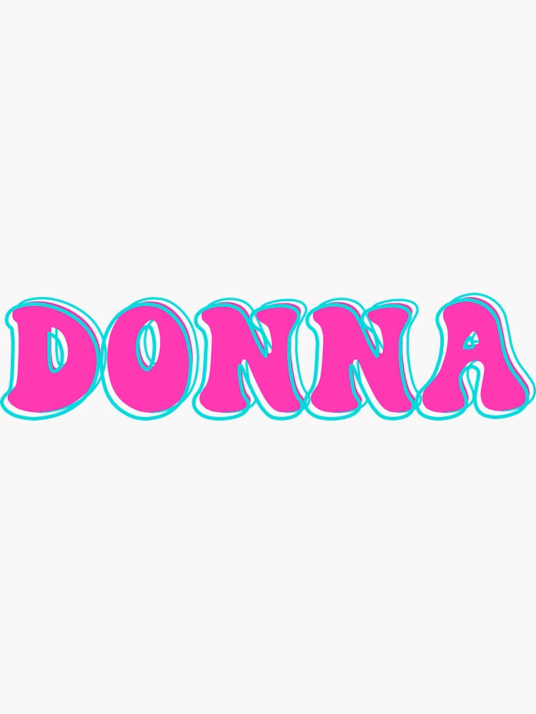 "DONNA Cute Name Design DONNA - Kawaii DONNA Name" Sticker by Custom ...
