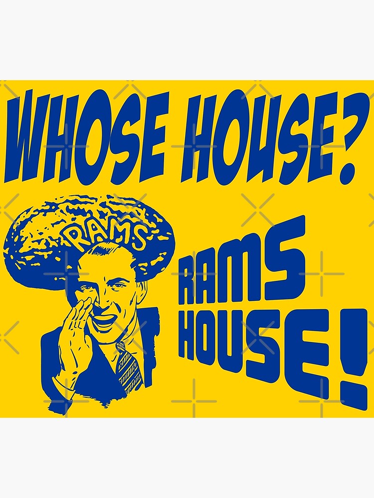 "Rams House!" Poster for Sale by Ramheart | Redbubble