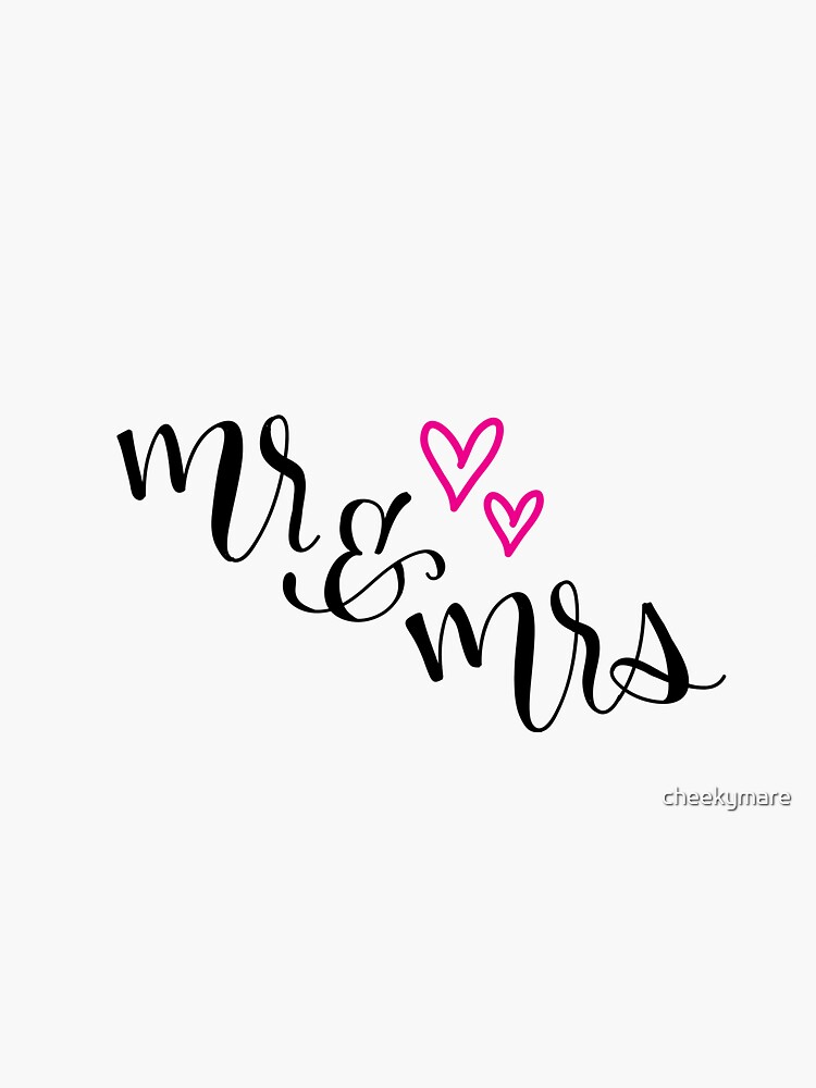 "Mr & Mrs Hand Lettering" Sticker for Sale by cheekymare | Redbubble