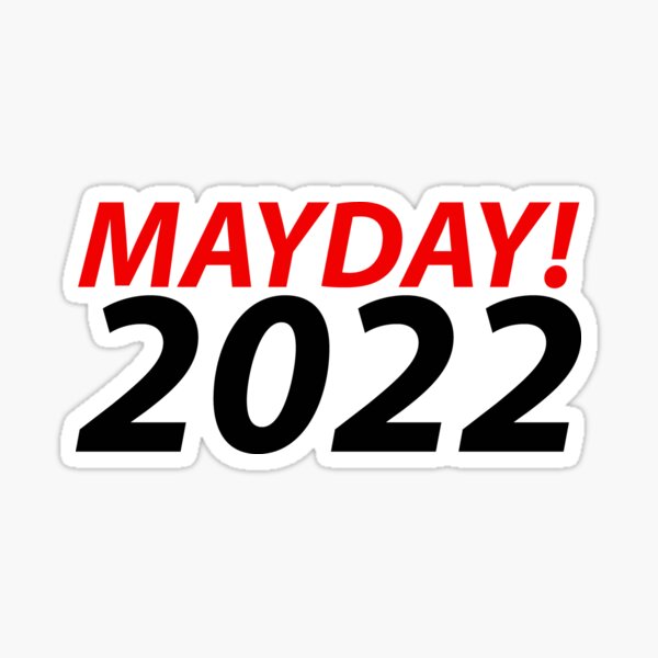 "MayDay General Strike 2022" Sticker for Sale by voltzandvoices | Redbubble