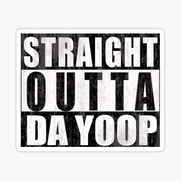 "Straight Outta Da Yoop - Upper Peninsula Michigan Yooper UP" Sticker ...