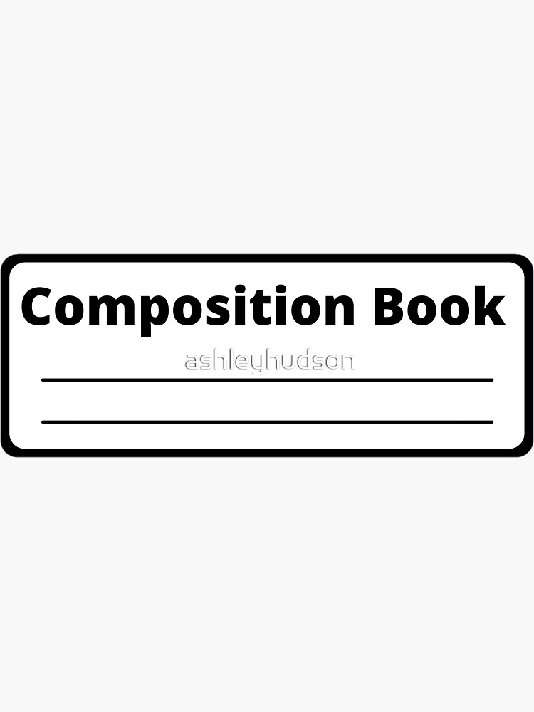 "Composition Notebook" Sticker for Sale by ashleyhudson | Redbubble